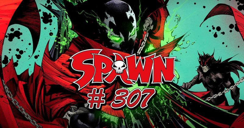Spawn #307 nas bancas americanas - Spawn Brasil